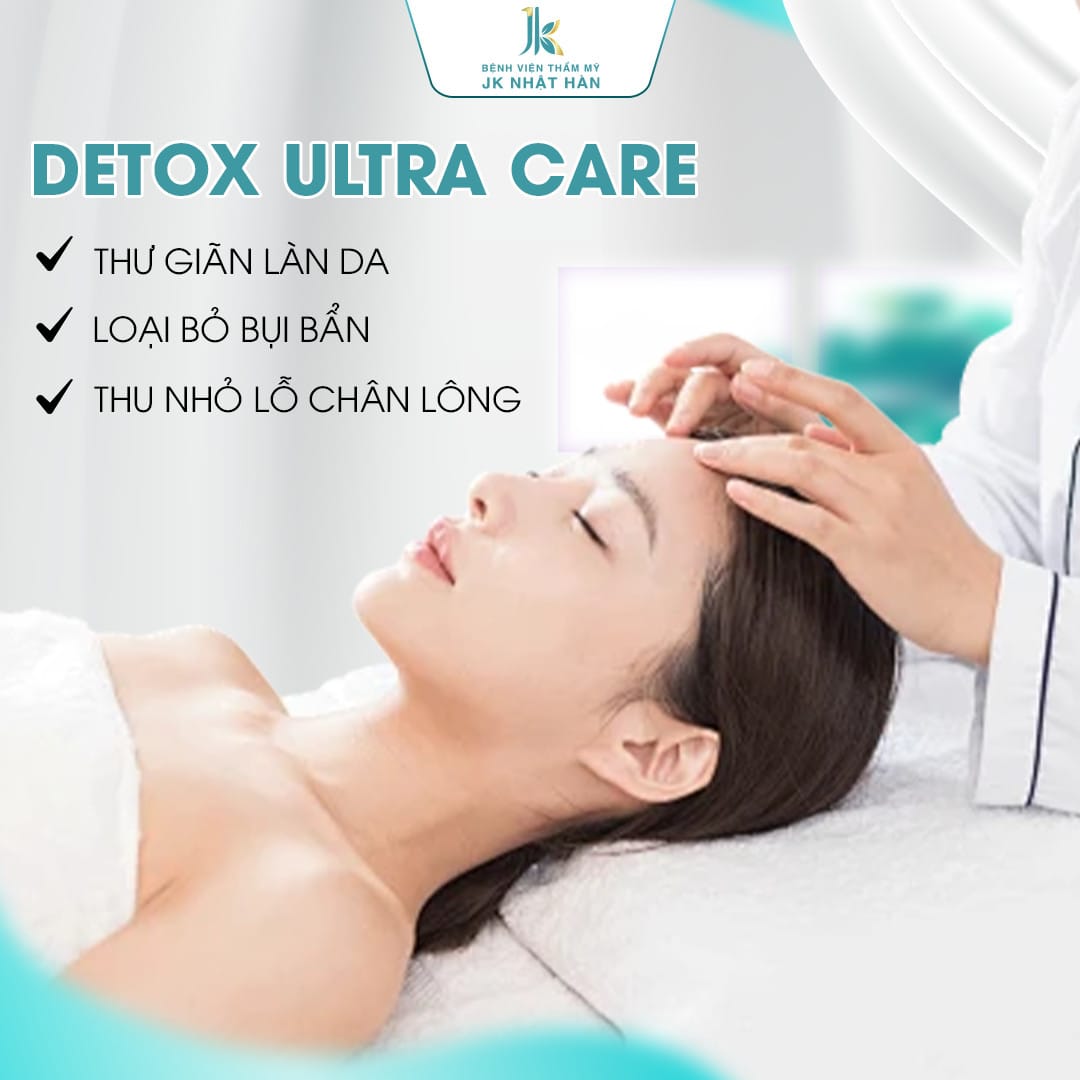 Detox Ultra Care - Làm sạch da chuyên sâu chuẩn Y Khoa 2024